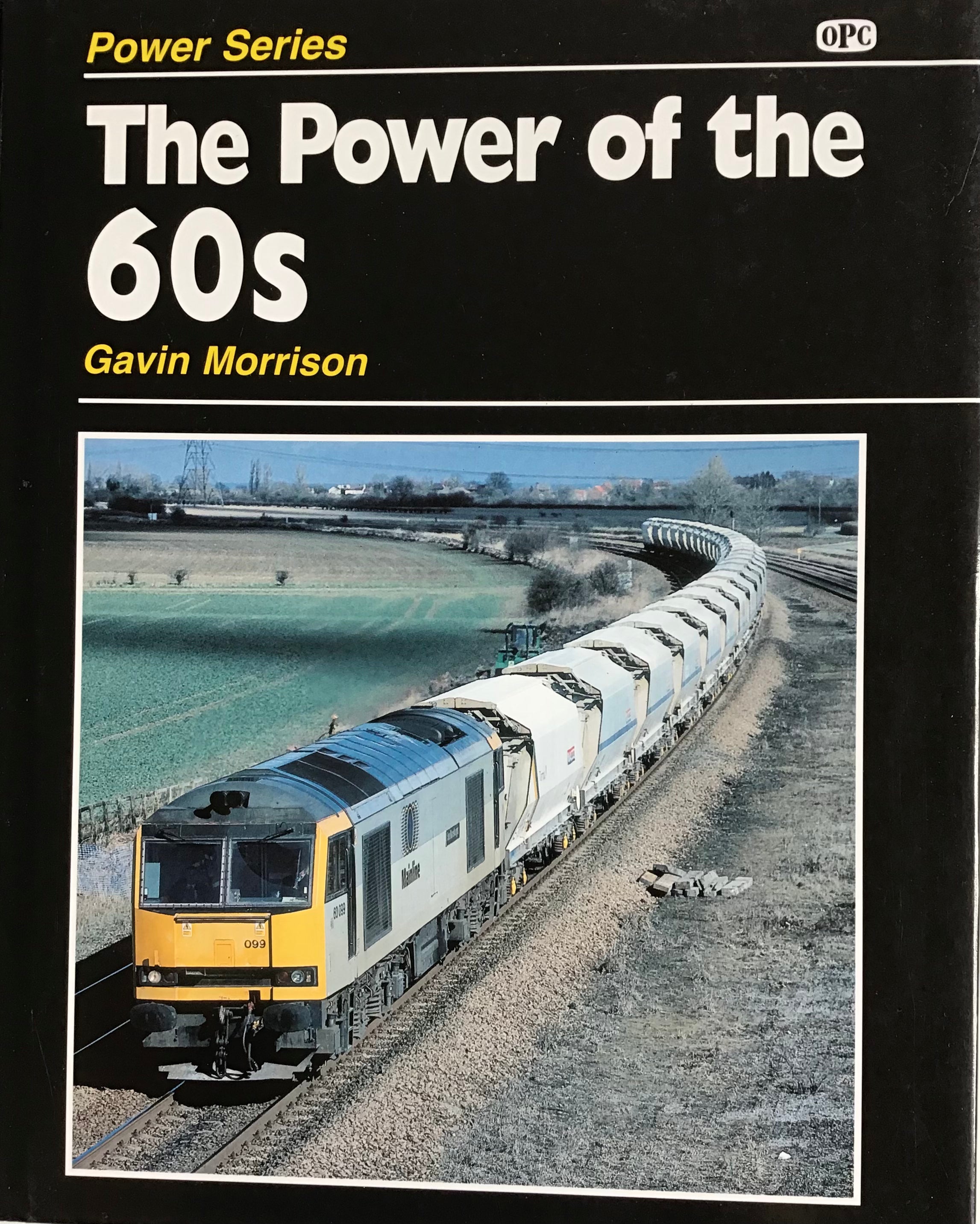 Power Series: The Power of the 60s by Gavin Morrison – Chester Model Centre