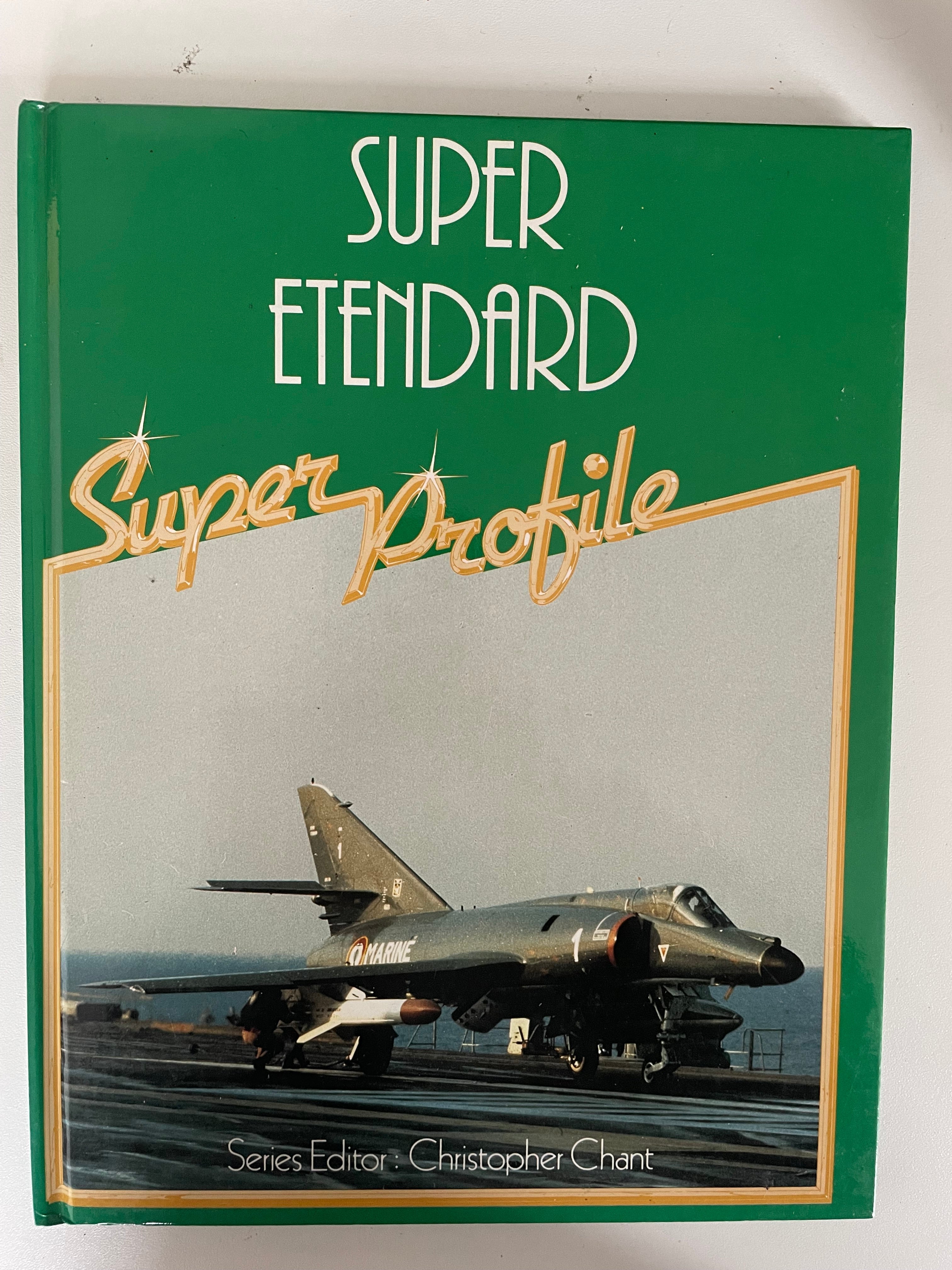 Super Etendard Super Profile by Christopher Chant – Chester Model Centre